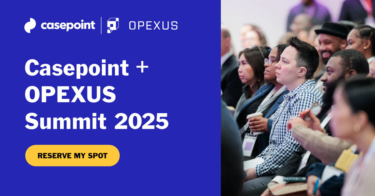 Casepoint + OPEXUS Summit 2025 | Modernizing Government Workflows